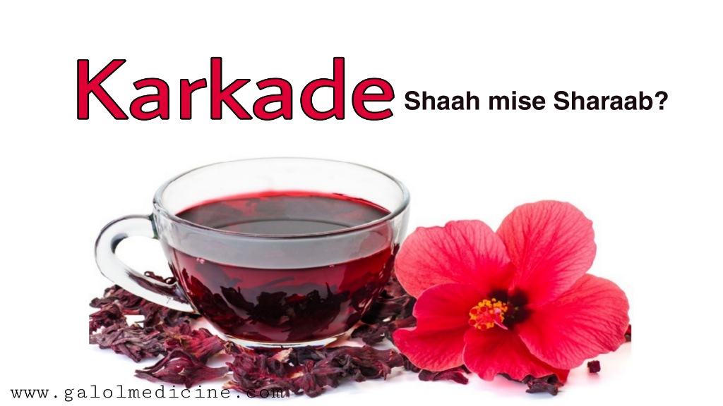Karkade(Karkadega) - Shaah mise Sharaab? | Galolmedicine